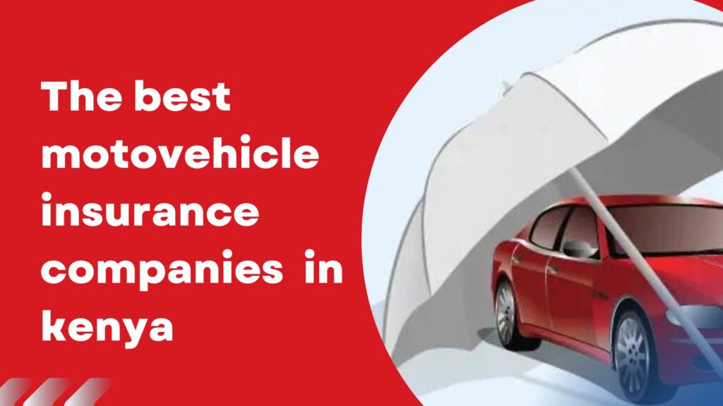 BEST MOTOR VEHICLE INSURANCE COMPANIES IN KENYA - Midline Insurance ...